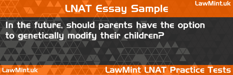 LNAT Practice Test Essay - In the future, should parents have the ...