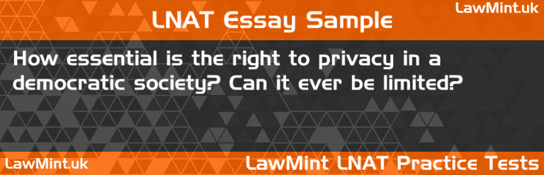 LNAT Practice Test Essay - How essential is the right to privacy in a ...