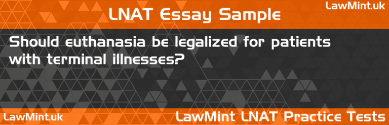 LNAT Practice Test Essay - Should euthanasia be legalized for patients ...