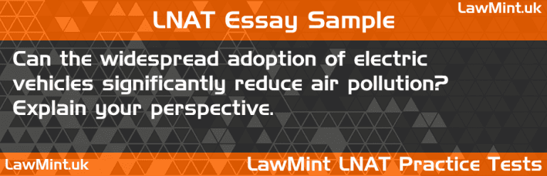 LNAT Practice Test Essay - Can the widespread adoption of electric ...