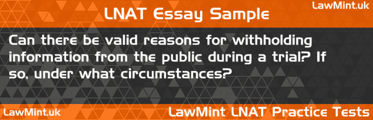 LNAT Practice Test Essay - Can there be valid reasons for withholding ...