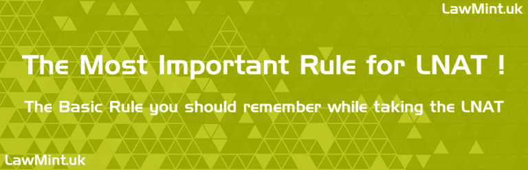 The Most Important Rule for LNAT 2025 and 2026 - LawMint.uk